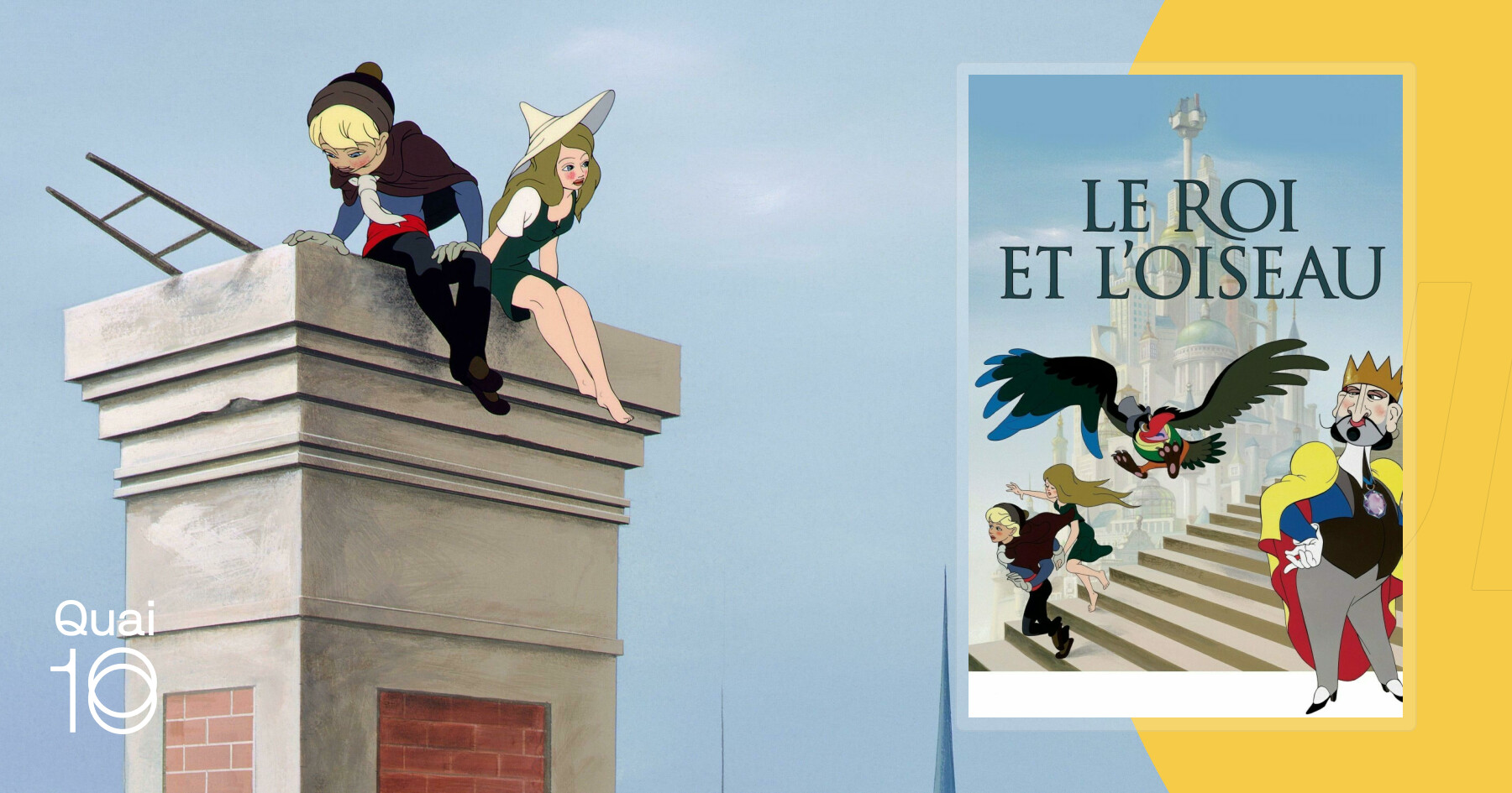 Le Roi et l'Oiseau | Cinéma — Quai10